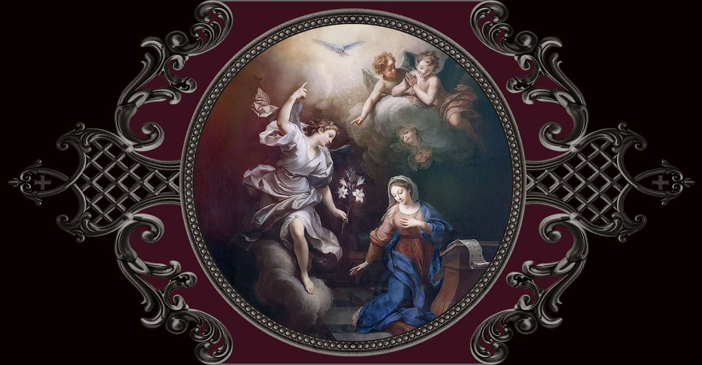 March 25 + The Annunciation of Our Lord to the Blessed Virgin Mary